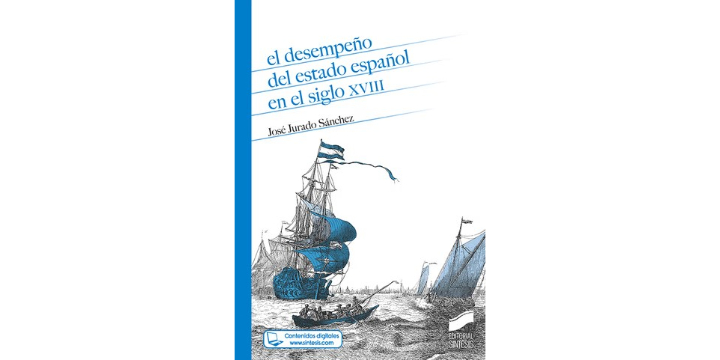 AEHE | El desempeño del Estado español en el siglo XVIII