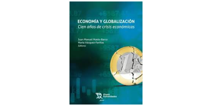 AEHE | Economía y globalización. Cien años de crisis económicas
